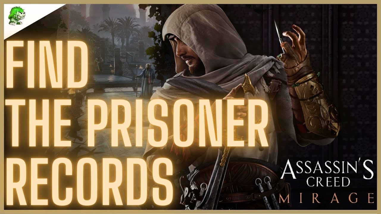 AC Mirage - How To Retrieve Prisoner Records - Gamer Tag Zero AC Mirage - How To Retrieve Prisoner Records - Gamer Tag Zero